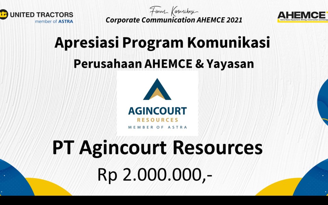 Program Komunikasi Terbaik Astra Heavy Equipment, Mining, Construction, and Energy (AHEMCE) dan ...